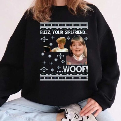 Home Alone Buzz Your Girlfriend Woof Shirt - Wantees